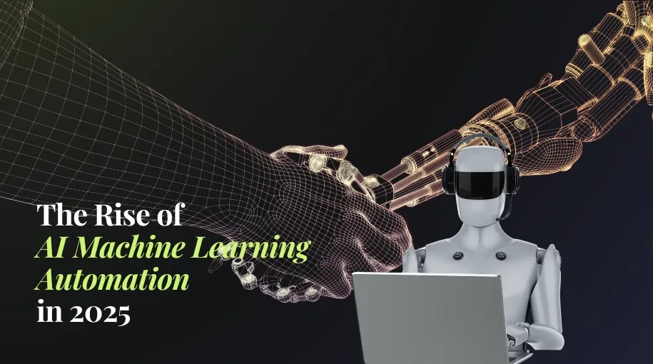 The Rise of AI Machine Learning Automation in 2025 | Levitation
